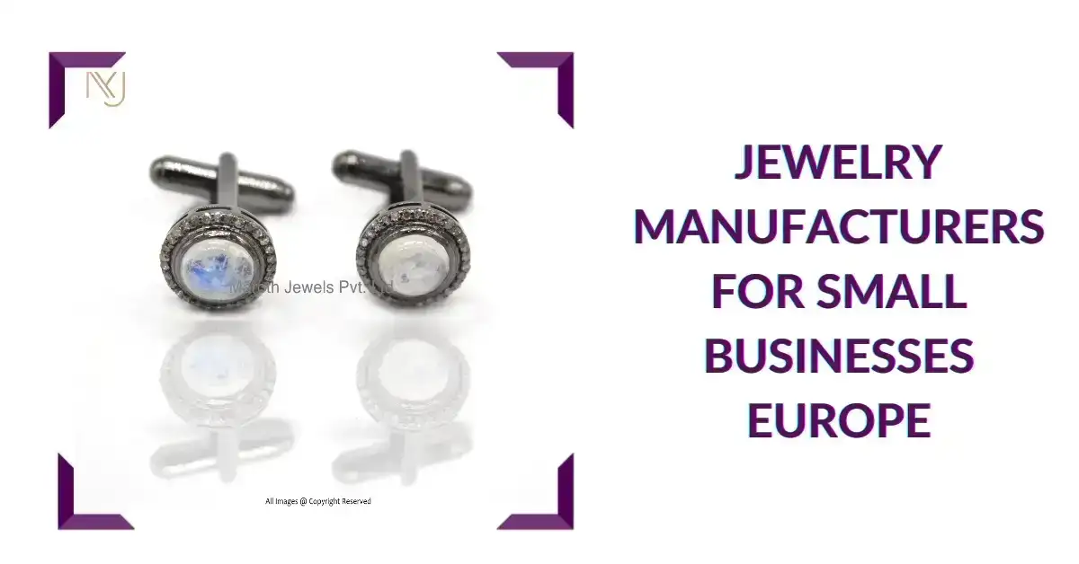 Jewelry Manufacturers for Small Businesses in Europe